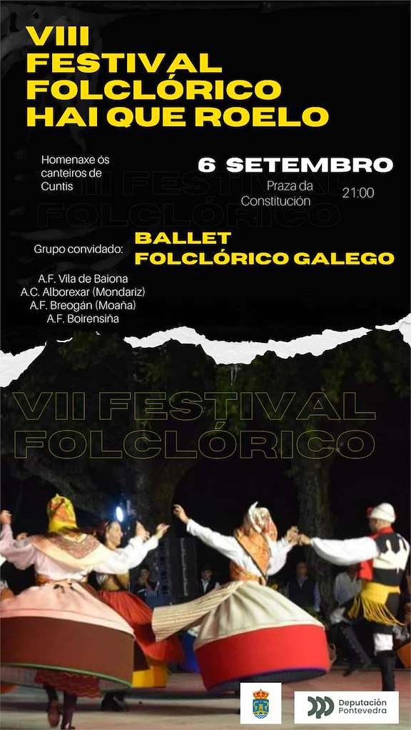 VIII Festival Folclórico Nacional - Hai Que Roelo en Cuntis